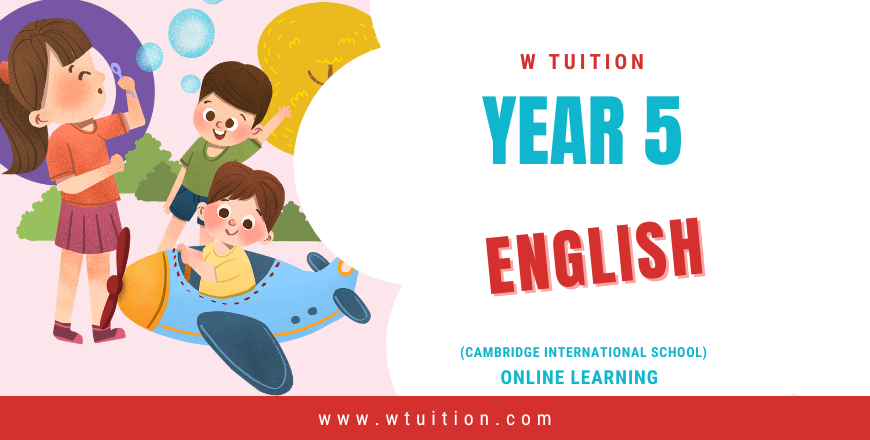 English (Cambridge Year 5) - WTuition